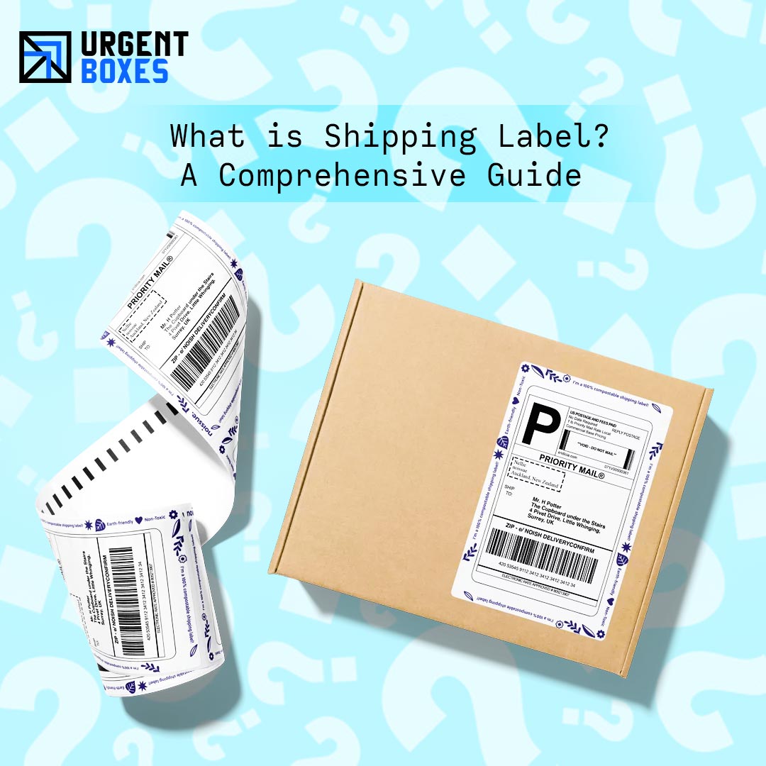 What is Shipping Label: Comprehensive Guide for Your Business
