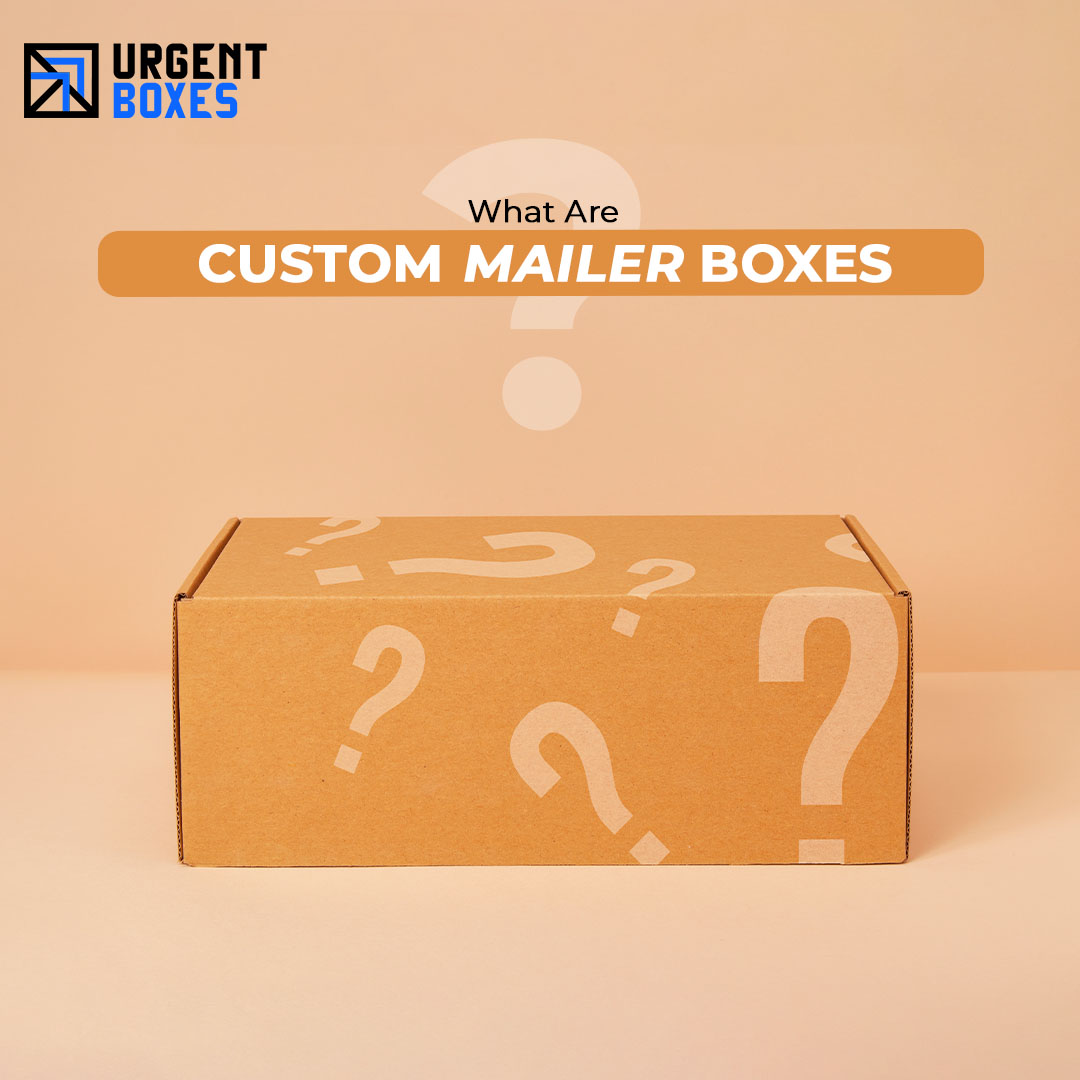 What Are Custom Mailer Boxes? Complete Beginner’s Guide